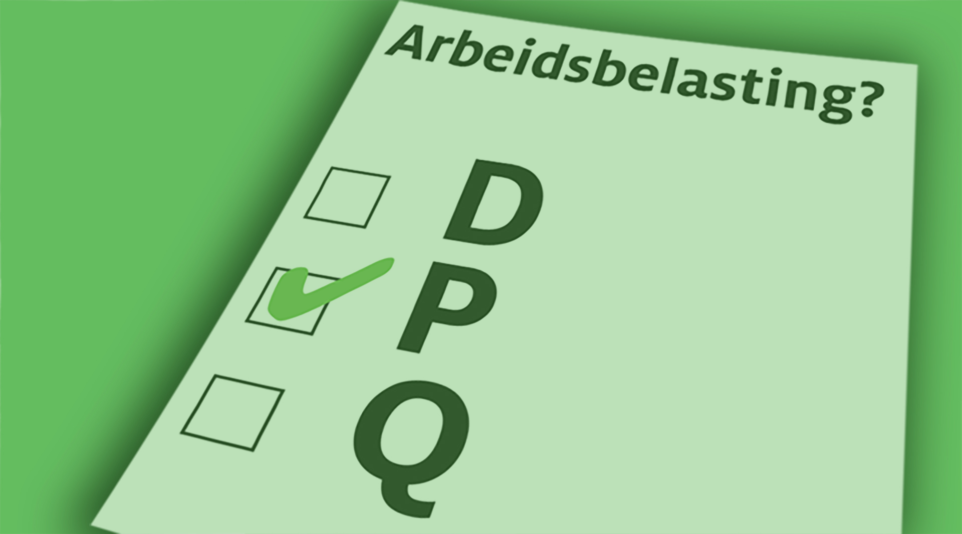 Upgrade DPQ-tool met handige extra functionaliteiten | Arbeidsdeskundigen